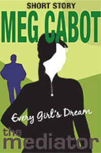 tm-every-girls-dream - Meg Cabot